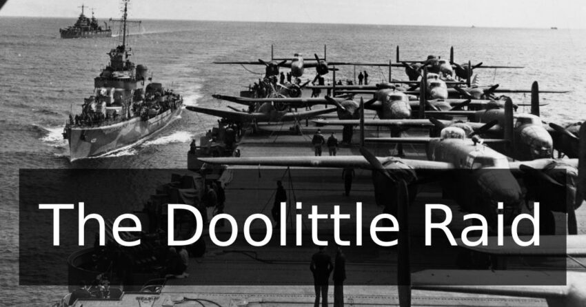Striking Back after Pearl Harbor: The Doolittle Raid (April 18th, 1942 ...